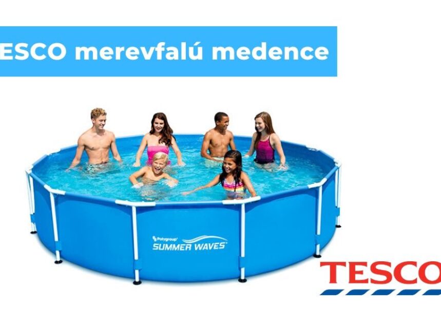Merevfalú medence Tesco - leírás, ár, képek (+videó) - Akciósújság.info